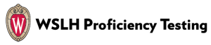 Proficiency Testing | Wisconsin State Laboratory of Hygiene