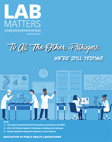 Lab+Matters+Spring+2022_cover | Wisconsin State Laboratory of Hygiene