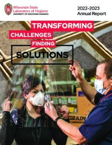 WSLH 2022_2023 annual report | Wisconsin State Laboratory of Hygiene